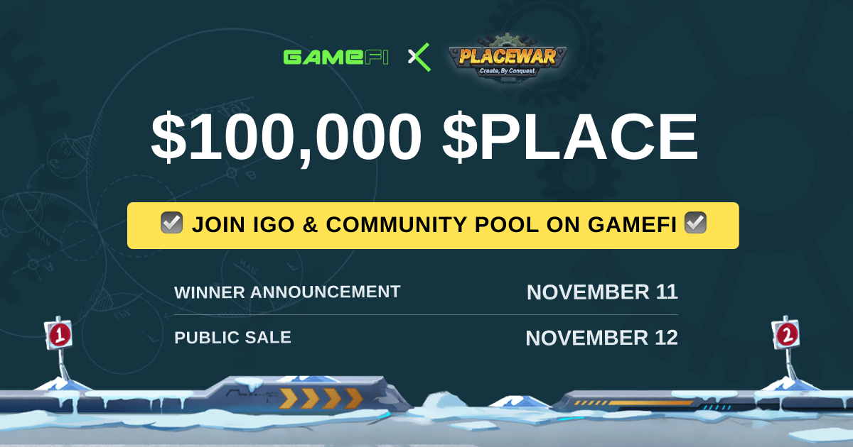$PLACE IGO and Community Pool are Open on GameFi — Let’s Join NOW! | by ...