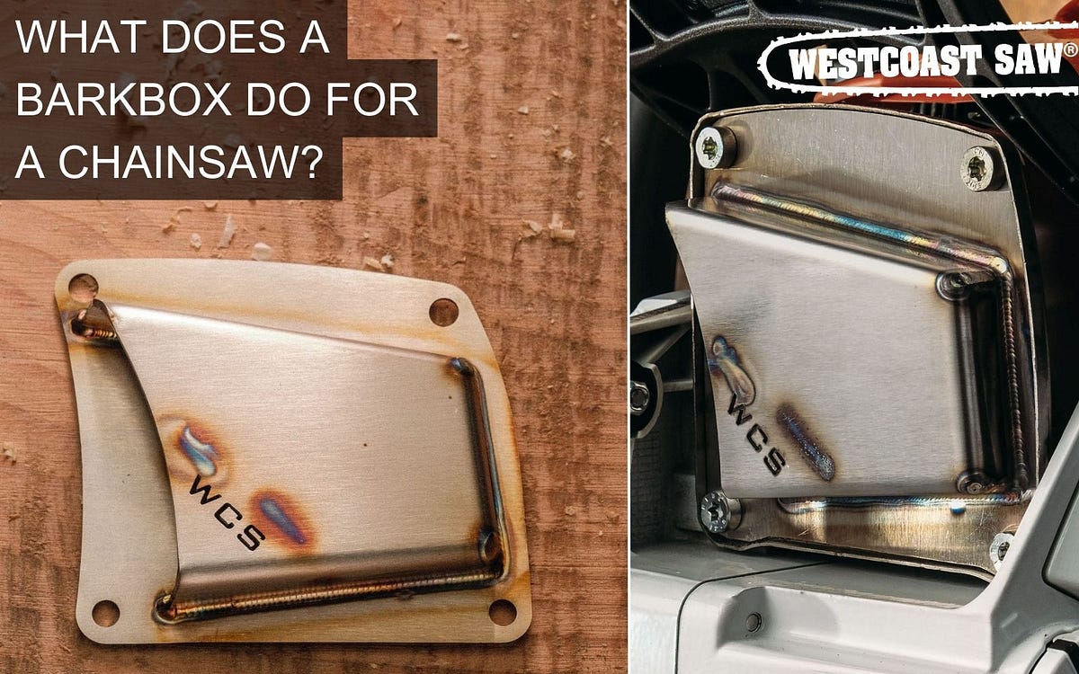 WHAT DOES A BARKBOX DO FOR A CHAINSAW? | by Westcoast Saw | Medium