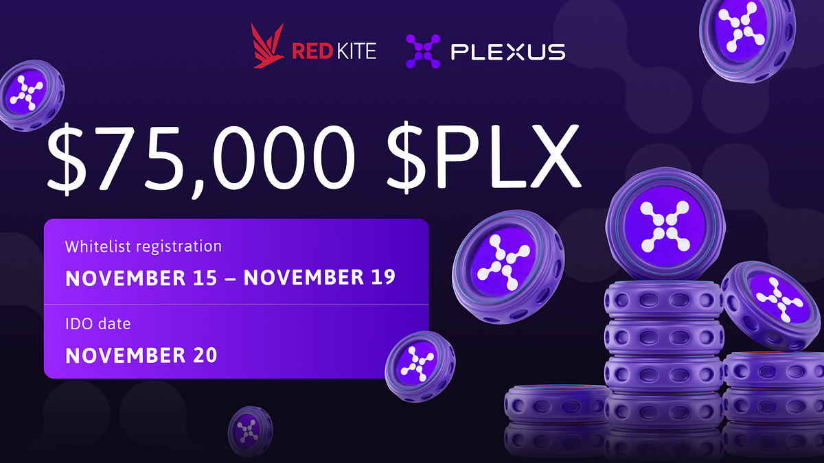 Get Ready to Join Plexus IDO with $75,000 $PLX allocation pool on Red Kite | by Rin | Red Kite ...