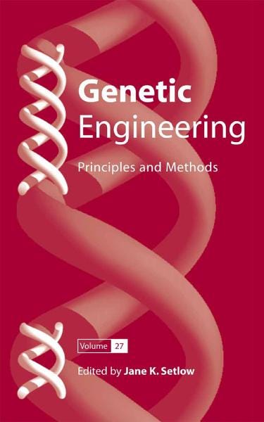 Genetic Engineering: Principles and Methods (Genetic Engineering ...