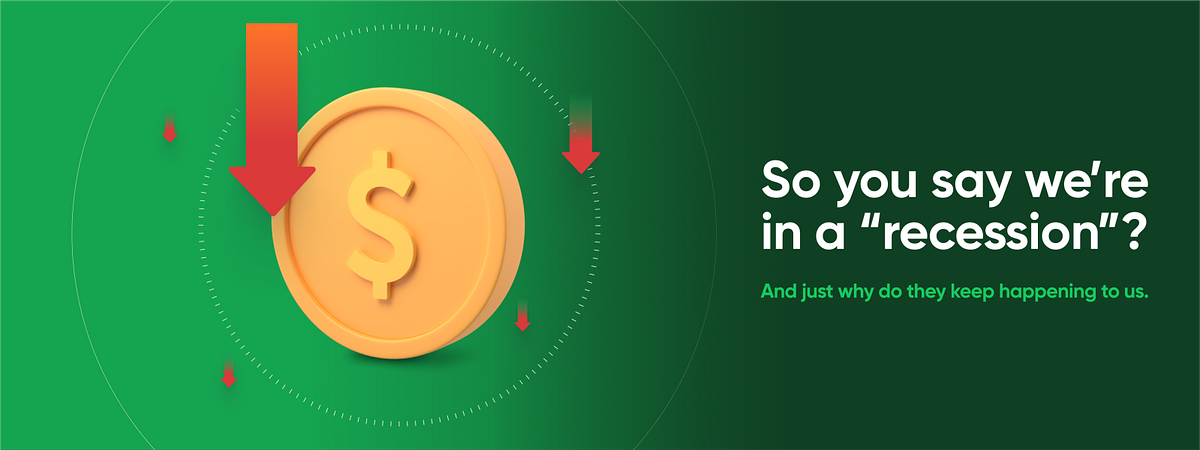 So you say we’re in a “recession”? | by Avi Patchava | Medium