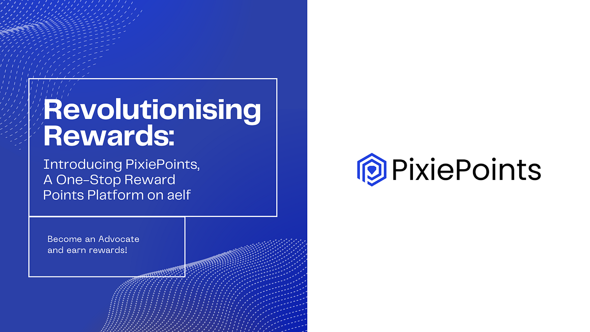 Revolutionising Rewards: Introducing PixiePoints, A One-Stop Reward ...