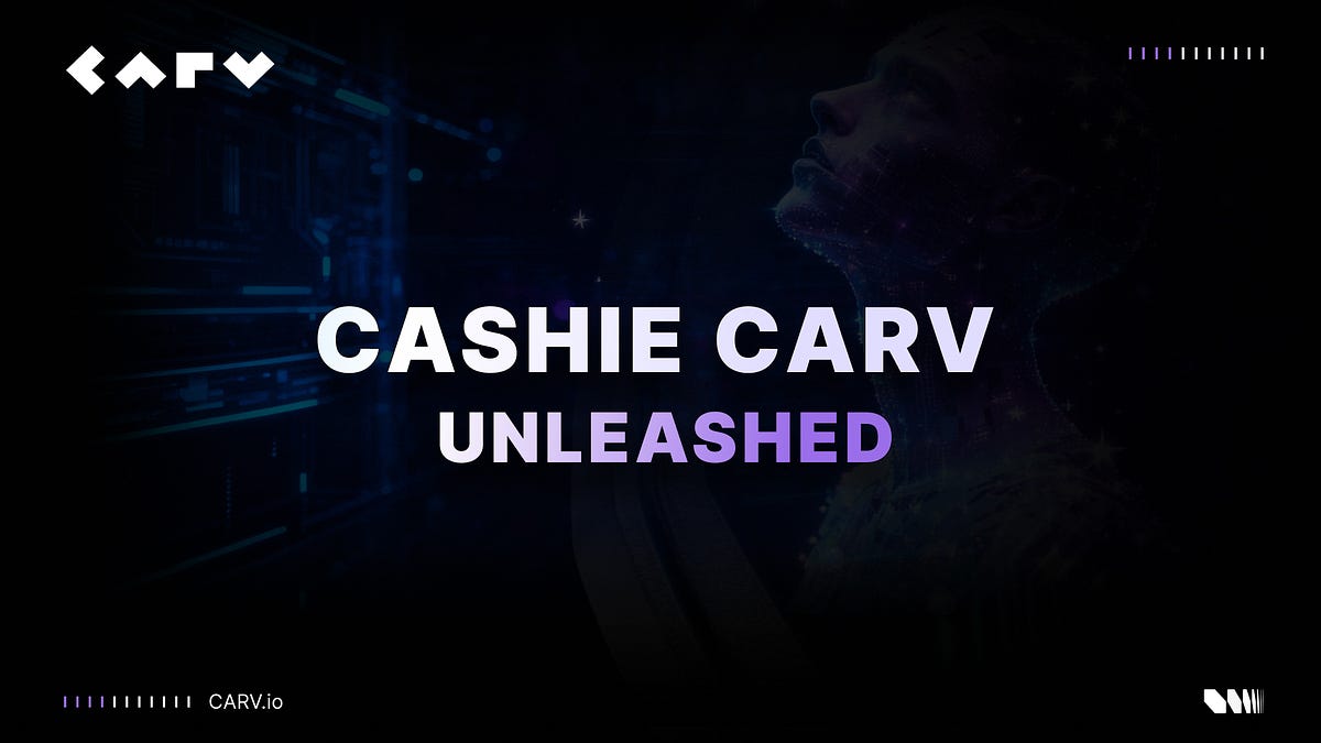 CARV - Powering the Rise of Sovereign AI Beings