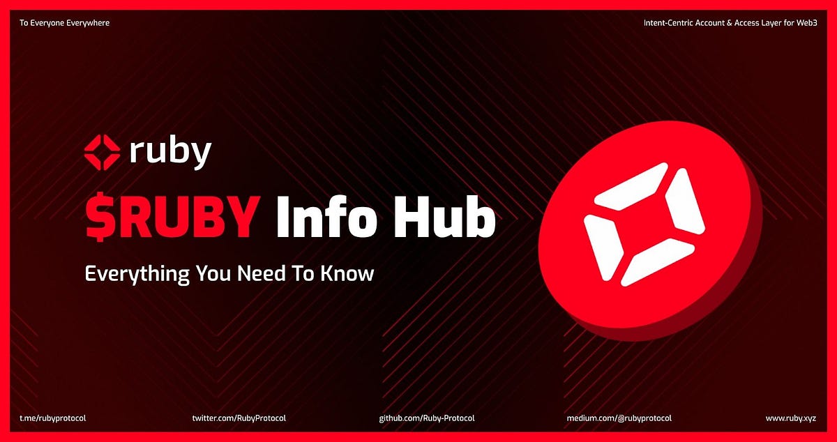 $RUBY TGE One Stop Info Hub. Dear Ruby Protocol Community, | by Ruby Protocol | Medium