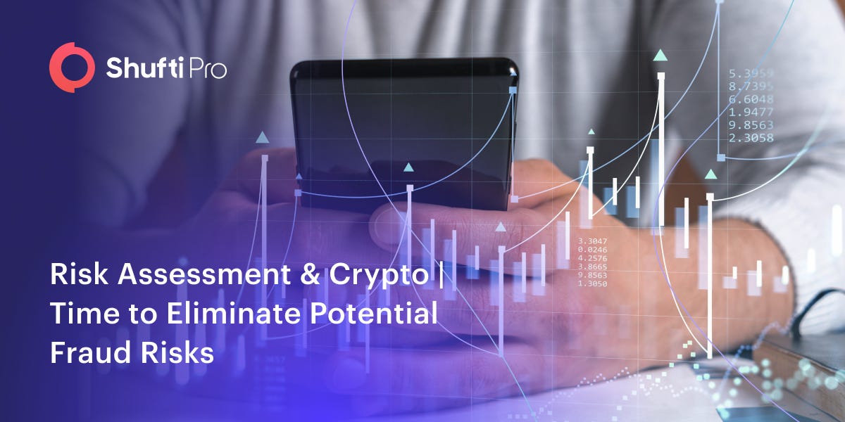 Risk Assessment & Crypto | Time to Eliminate Potential Fraud Risks | by ...