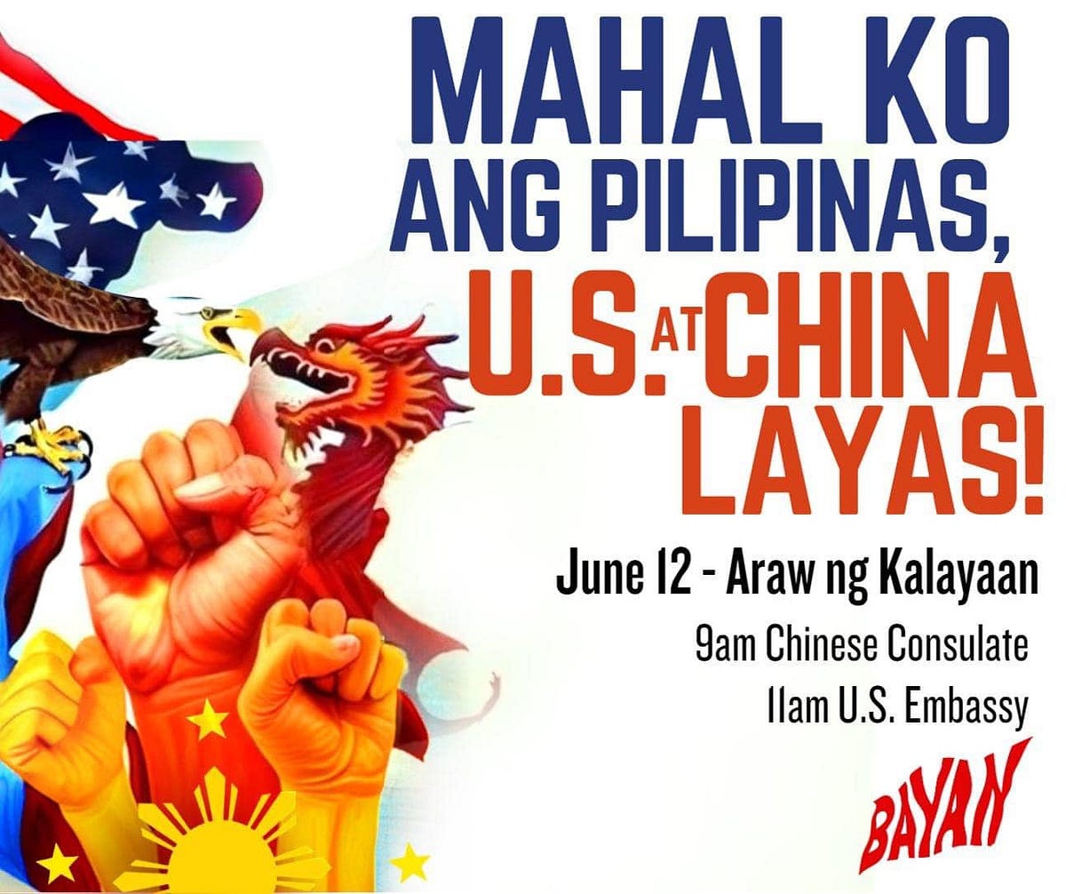 June 12: Atin ang ‘Pinas! US at China, layas! | by Bagong Alyansang ...