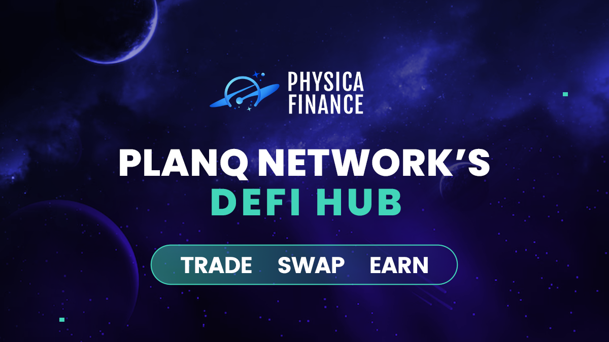 Physica Finance — FAQ. Today, June 4th, Physica Finance… | by Planq Network | Jun, 2024 | Medium