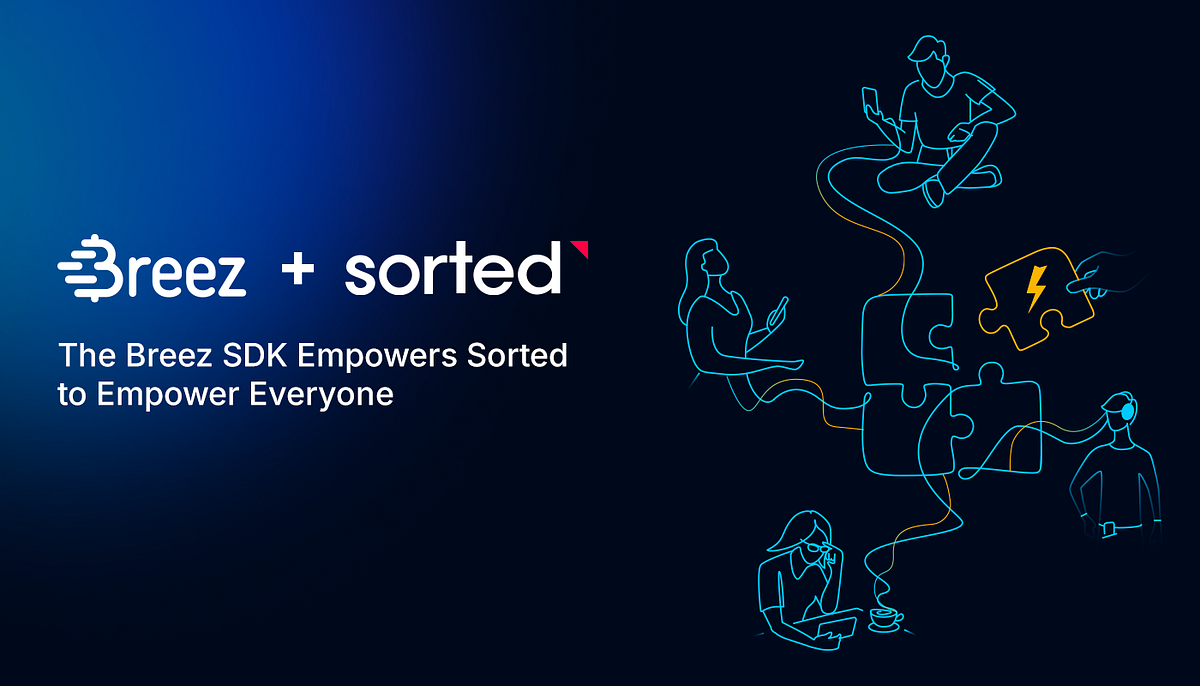 The Breez SDK Empowers Sorted to Empower Everyone | Breez Technology