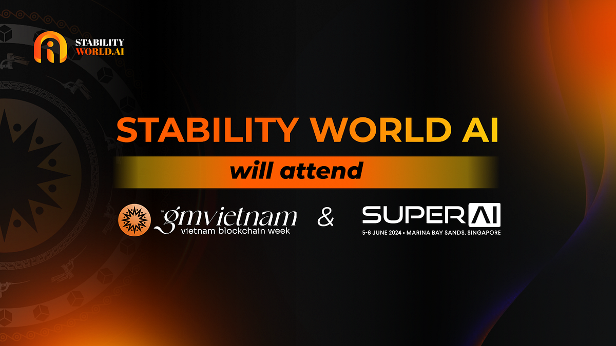 Stability World AI Heads To SUPERAI & GMVN | by Stability World AI | Medium
