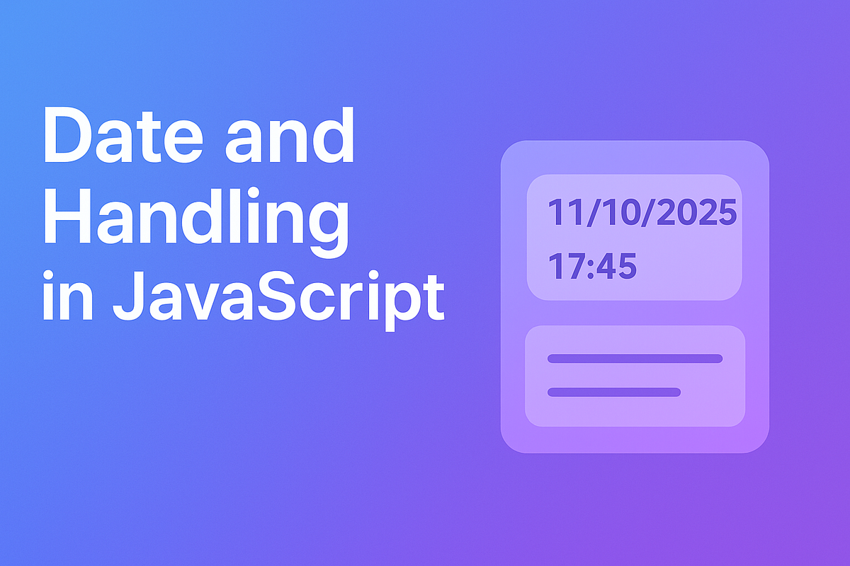 Lesson 21: Date and Time Handling in JavaScript | by Yuvaraj S | Oct, 2025 | Medium