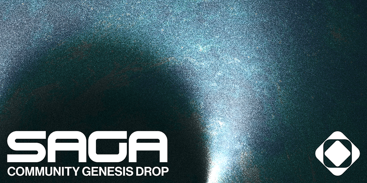Saga Community Genesis Drop: Guide | by Rebecca Liao | Sagaxyz | Medium