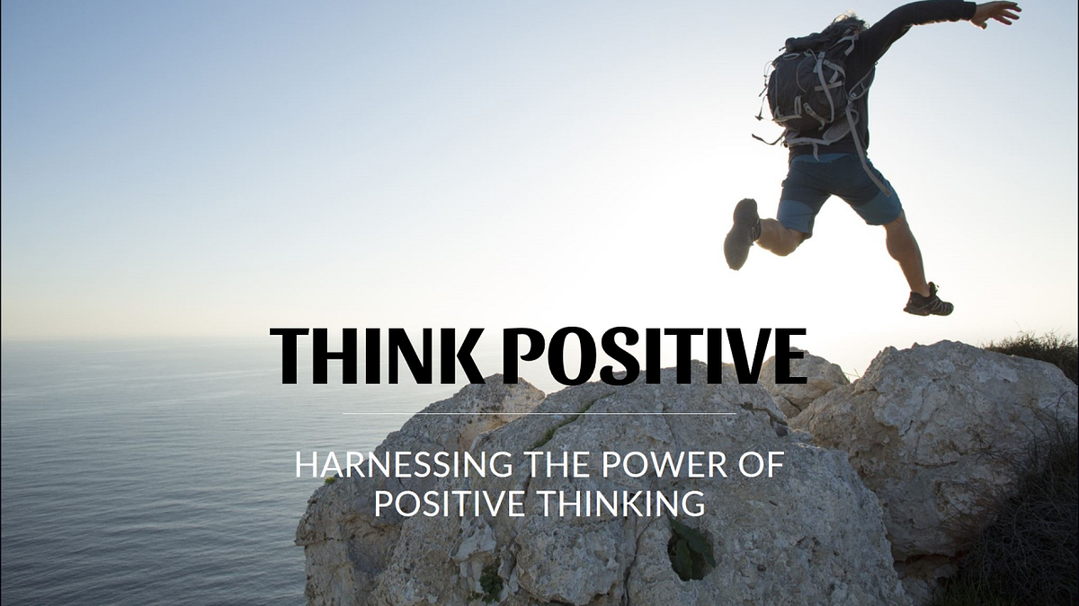 Day 15: The Power of Positive Thinking — Shaping a Brighter Path ...