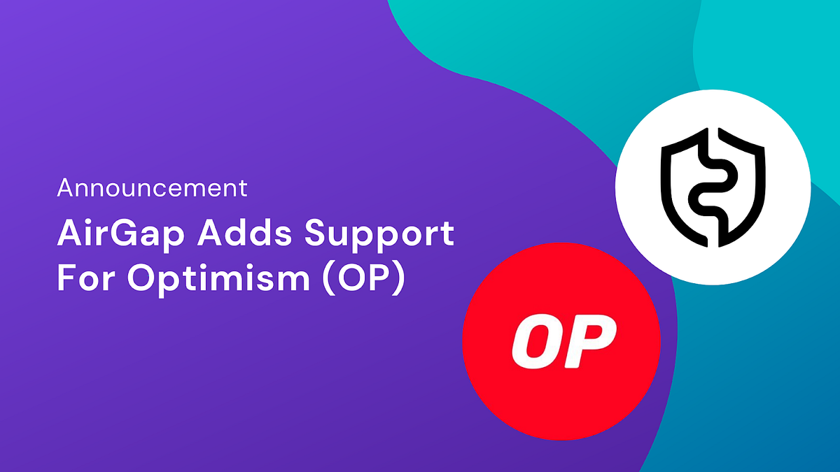 AirGap add support for Optimism Network | by AirGap | AirGap | Medium