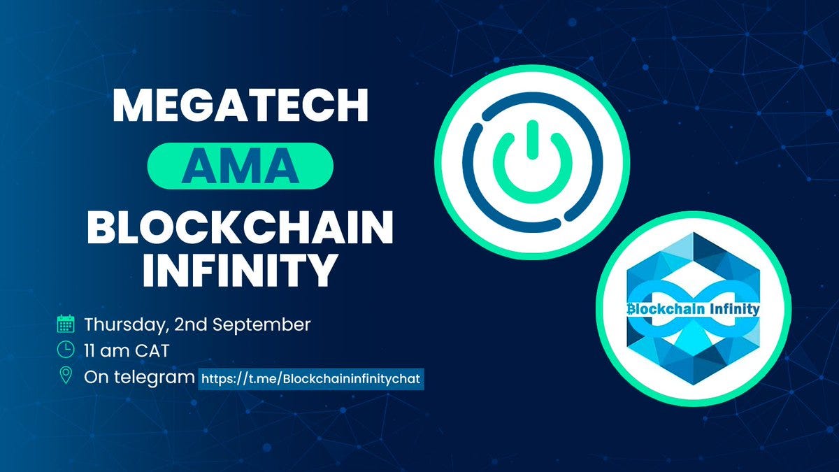 AMA Recap with Blockchain Infinity 💬 | by MegatechMGT | Medium