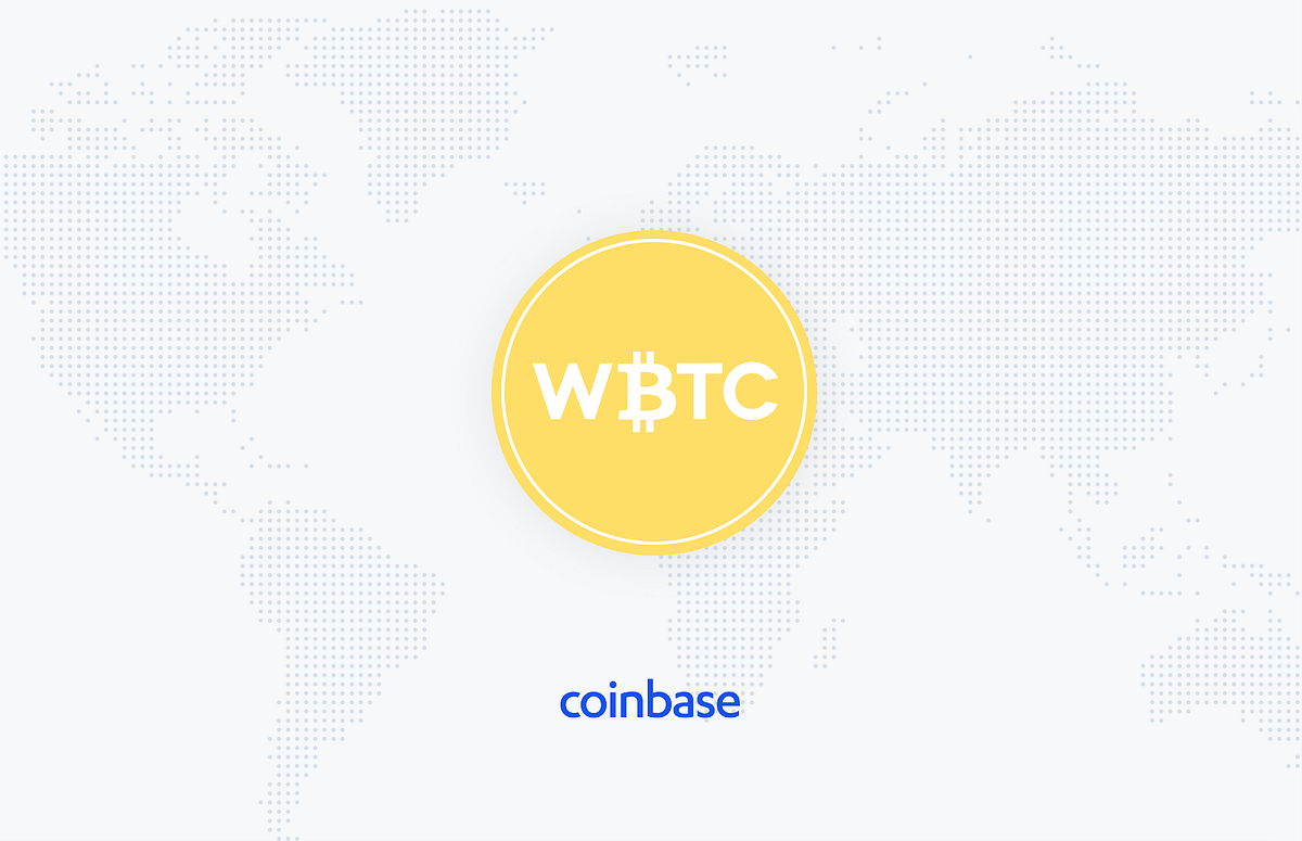 Wrapped Bitcoin (WBTC) is now available on Coinbase - The Coinbase Blog - Medium