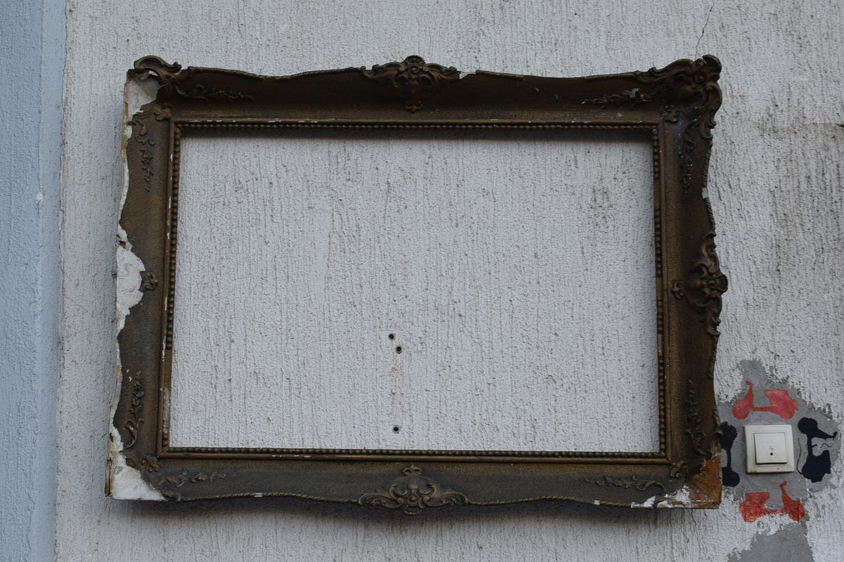 The Frame. The picture is ours to paint. | by musingsfrommarc | Sep ...