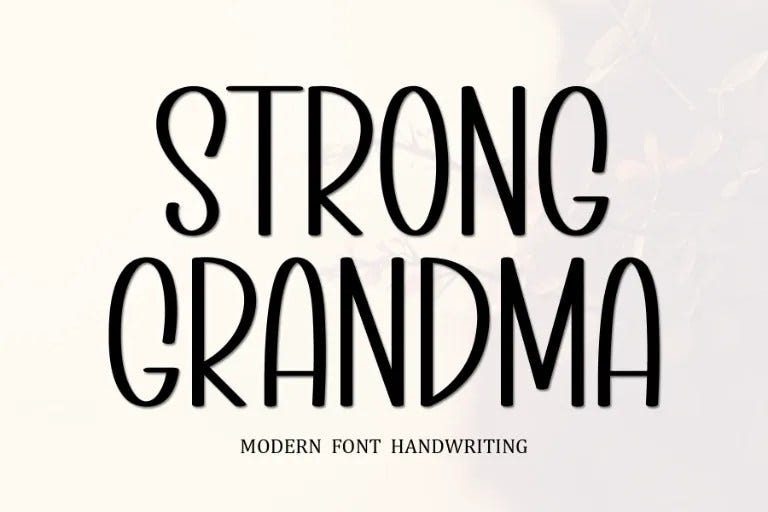 Strong Grandma Font | by kaisunnan8 | Sep, 2024 | Medium