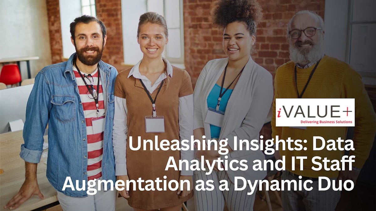 Unleashing Insights: Data Analytics and IT Staff Augmentation as a Dynamic Duo | by IT staff ...