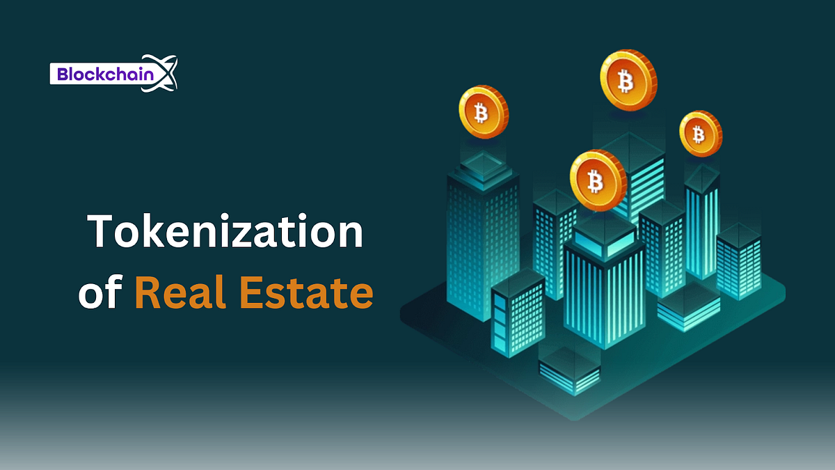 Tokenization of real estate: evaluating the promise of securitization | by kishore senthil | Jun ...