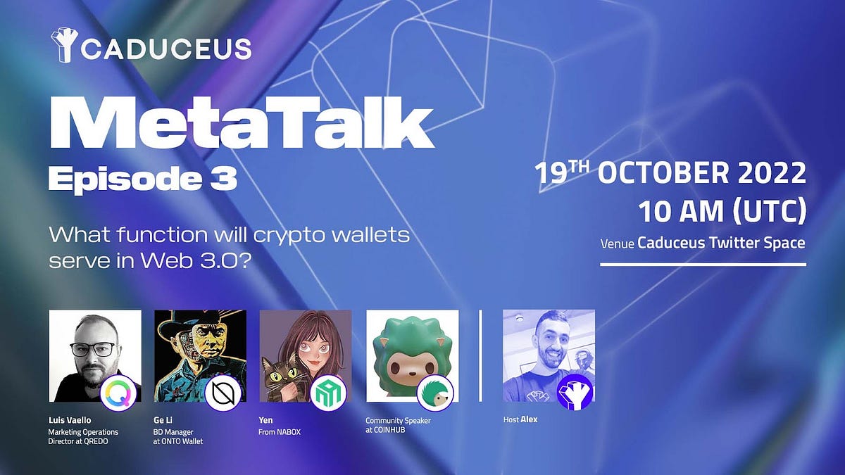MetaTalk Episode 3 : What function will crypto wallets serve in Web 3.0 ...
