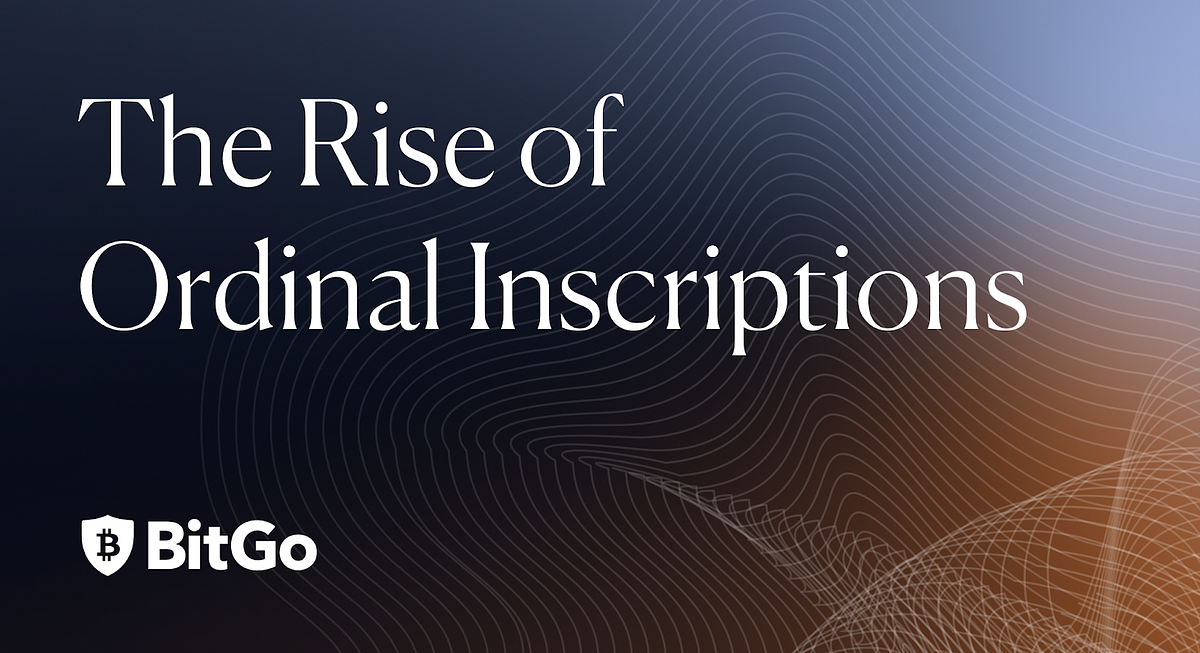 The Rise of Ordinal Inscriptions. Safely create, store, and send… | by ...