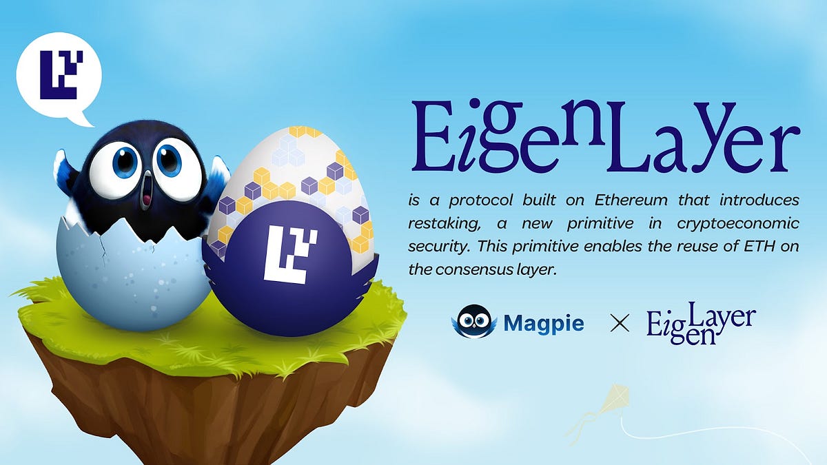 EigenLayer Meets Magpie: Liquid Restaking ETH | by Magpie | Magpie