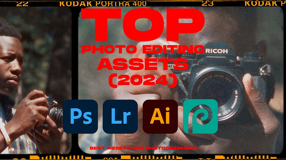 Top Photo Editing Assets (2024) | Best Assets for Photographers + Photo ...