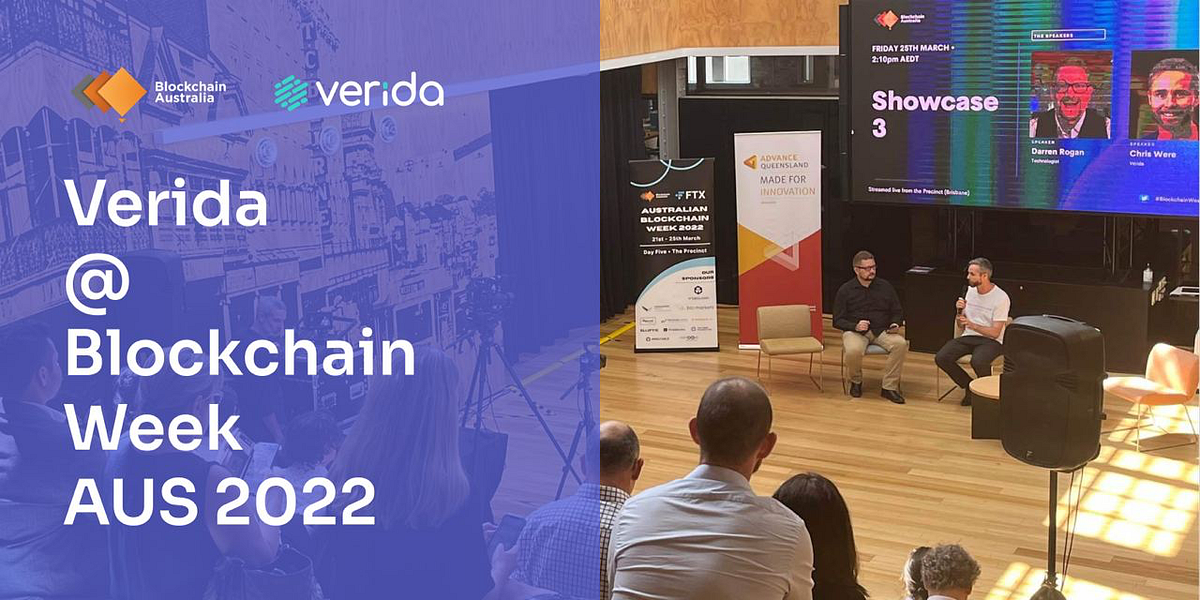 Blockchain Week Australia 2022 Round-Up | by Verida | Verida