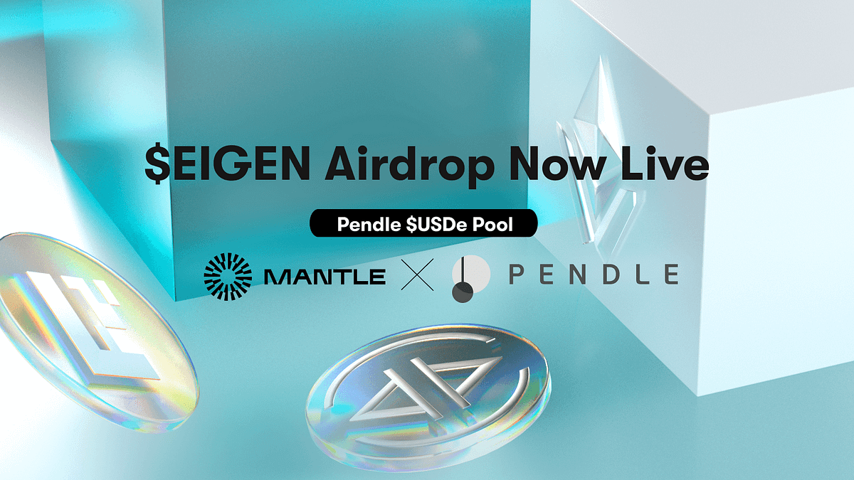 Pendle USDeユーザー向けに$EIGEN Airdropを開始 - Mantle JP - Medium
