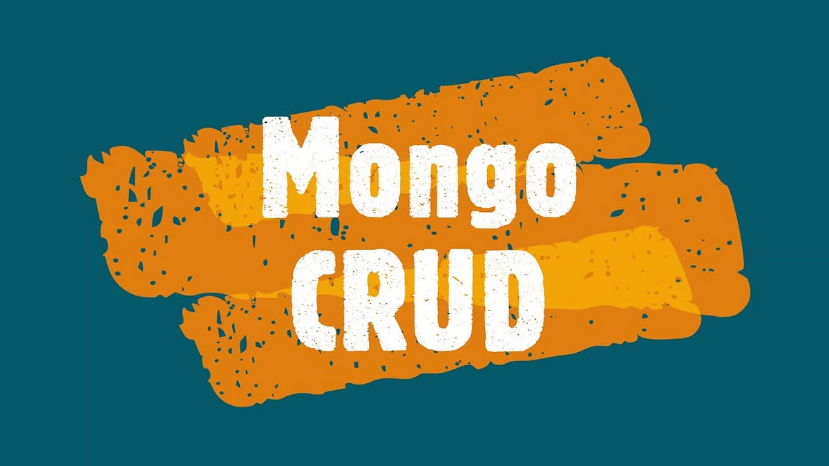 CRUD in MongoDB. Create, Read, Update, and Delete is… | by Ishan ...