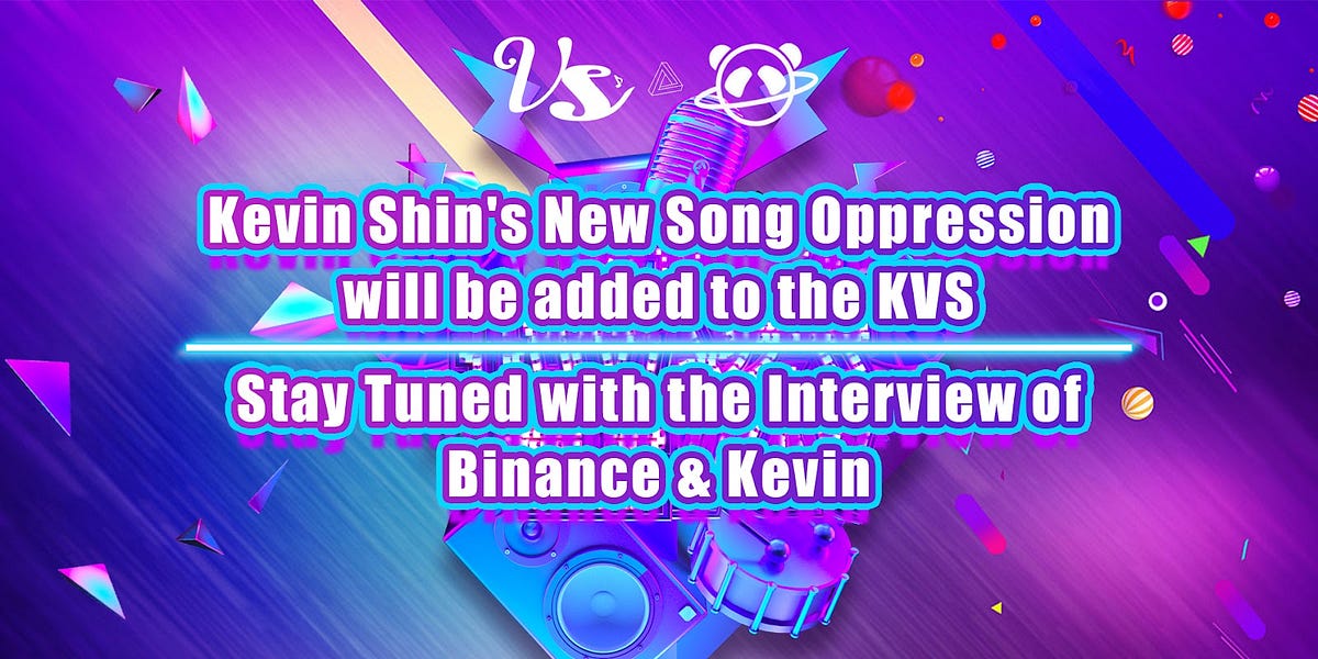 Kevin Shin’s New Song Oppression will be added to the $KVS & Stay Tuned ...