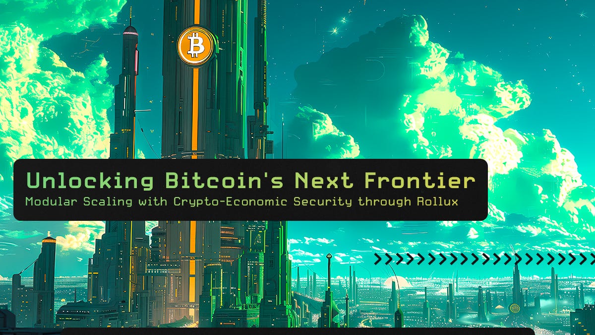 Rollux — Creating a new layer 0 for Bitcoin modularity | by Jag Sidhu | Medium