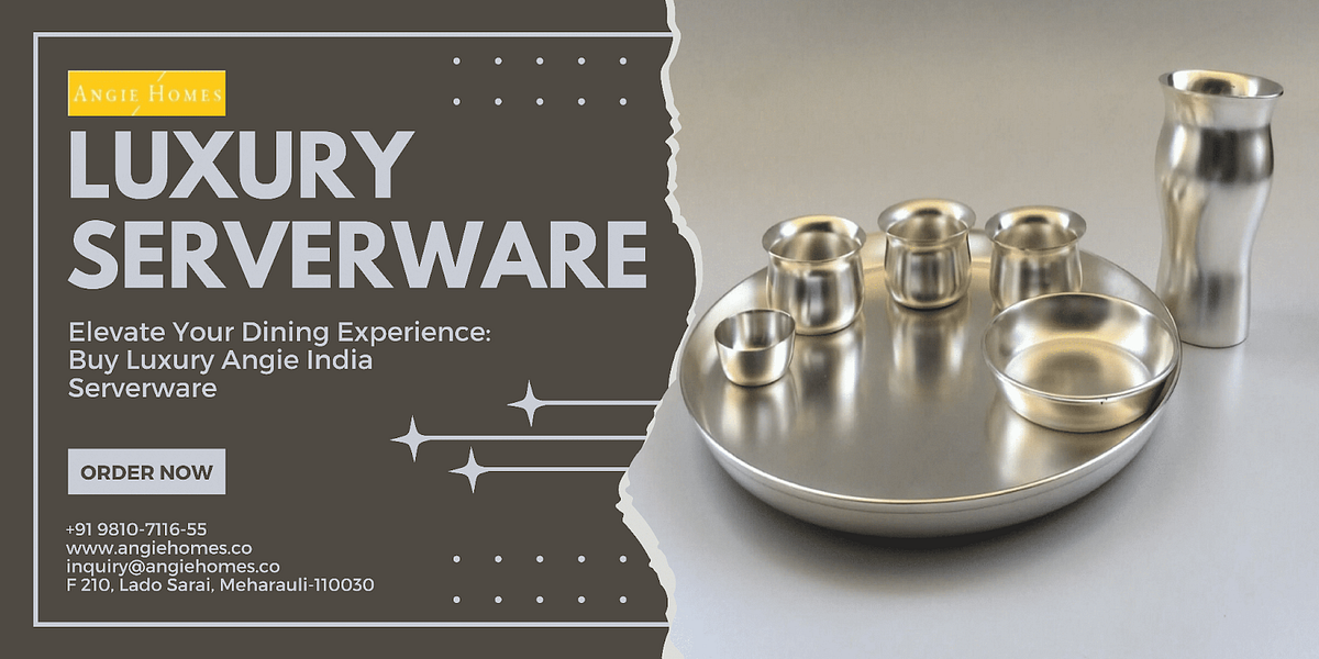 Elevate Your Dining Experience: Buy Luxury Angie India Serverware | by ...