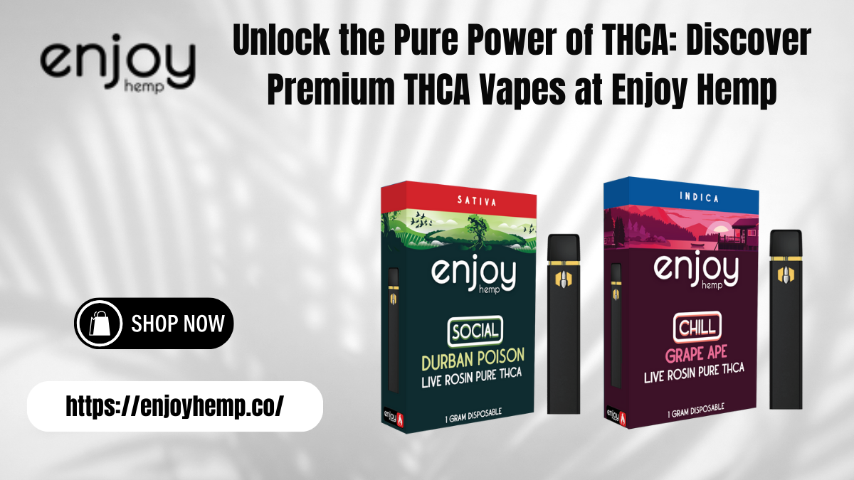 Discover THCA Vape at Enjoy Hemp | Pure, Potent, and Premium | Medium