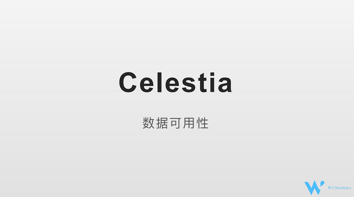 The Data Availability of Celestia | by CFG Labs | Blockchain Biz | Medium