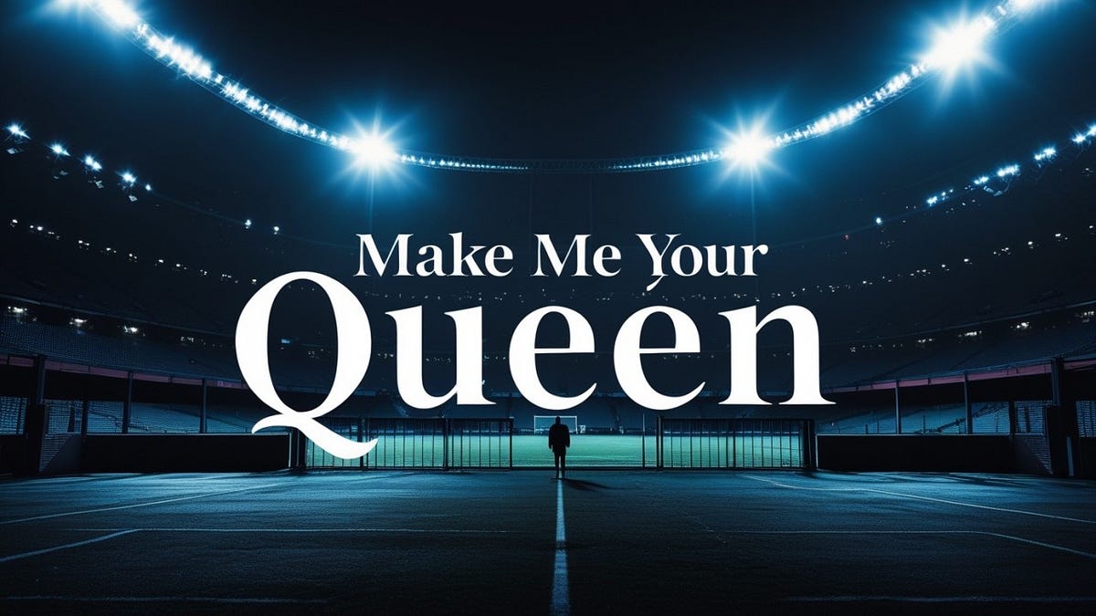 MAKE ME YOUR QUEEN. Where The Silence Is Louder Than The… | by Melissa Patrick | May, 2025 | Medium
