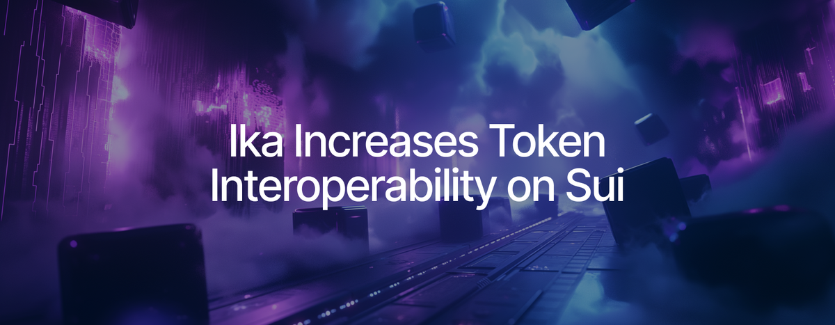 Ika赋予Sui开发者与其他链交互的能力 - Sui Network CN - Medium