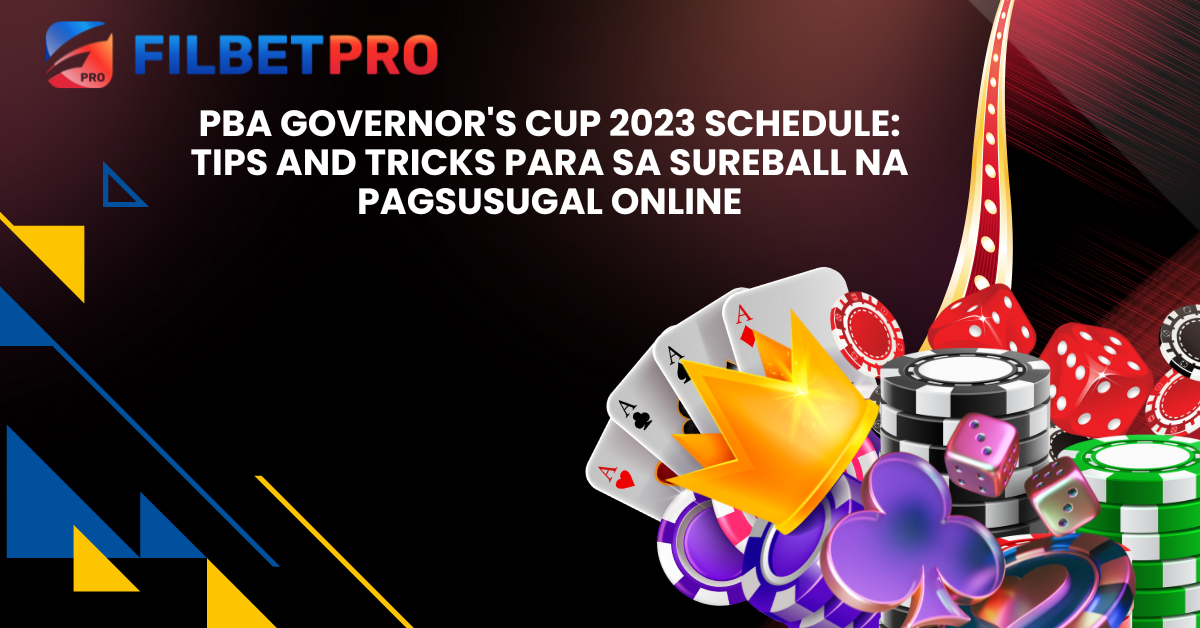 PBA Governor’s Cup 2023 Schedule: Tips and Tricks Para Sa Sureball Na Pagsusugal Online | by ...