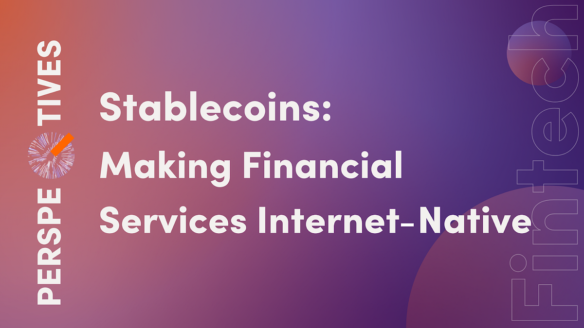 Stablecoins: making financial services internet-native | by EQT ...