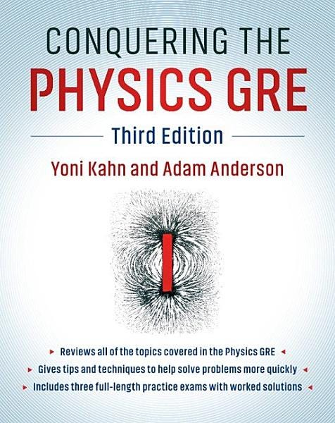 [Download PDF] Conquering the Physics GRE By Yoni Kahn | by Emmy Killoran | Jun, 2024 | Medium