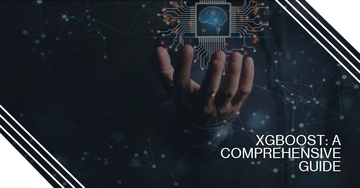 Unpacking XGBoost: A Comprehensive Guide to Enhanced Gradient Boosting ...
