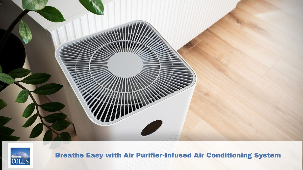 Breathe Easy with Air Purifier-Infused Air Conditioning System | by ...