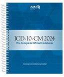 ICD-10-CM 2024 the Complete Official Codebook (ICD-10-CM the Complete ...