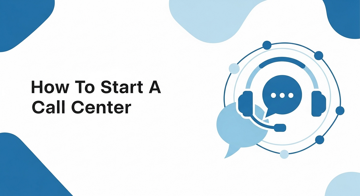 How To Start A Call Center? | Morningside Tech