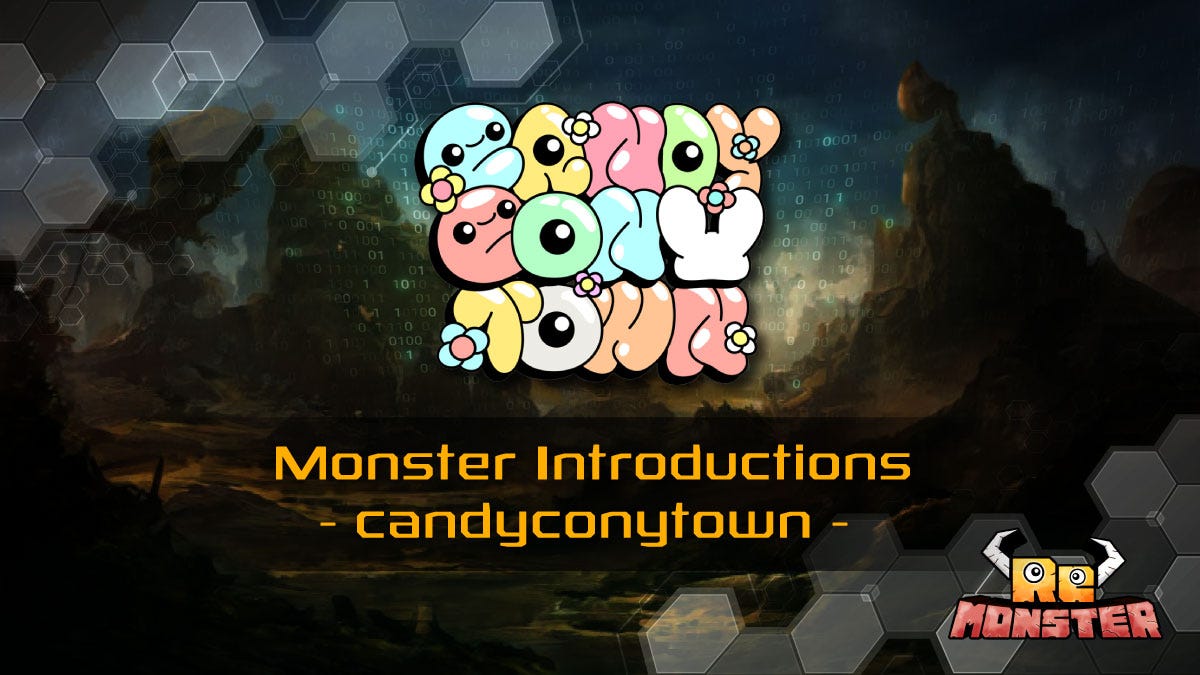 Monster Introduction(Alpha) Part5: candyconytown | by Re.Monster | Medium