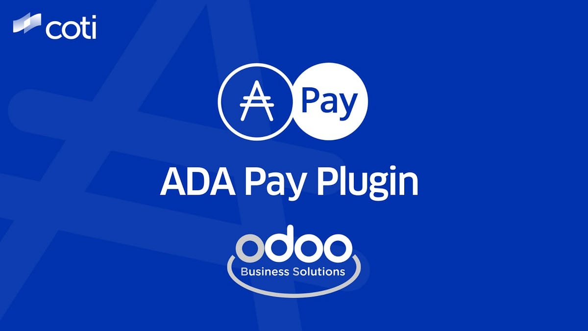 ADA Pay Plugins are Now Available For Odoo! | by COTI | COTI | Medium