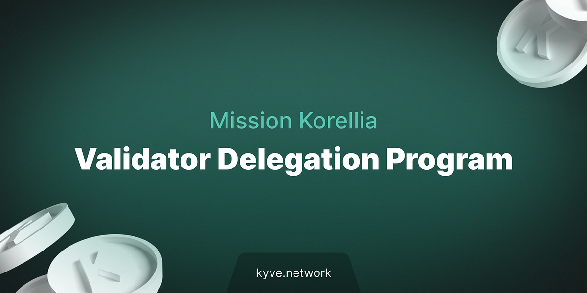 New IT Update: KYVE’s Validator Delegation Program | by KYVE Team | KYVE