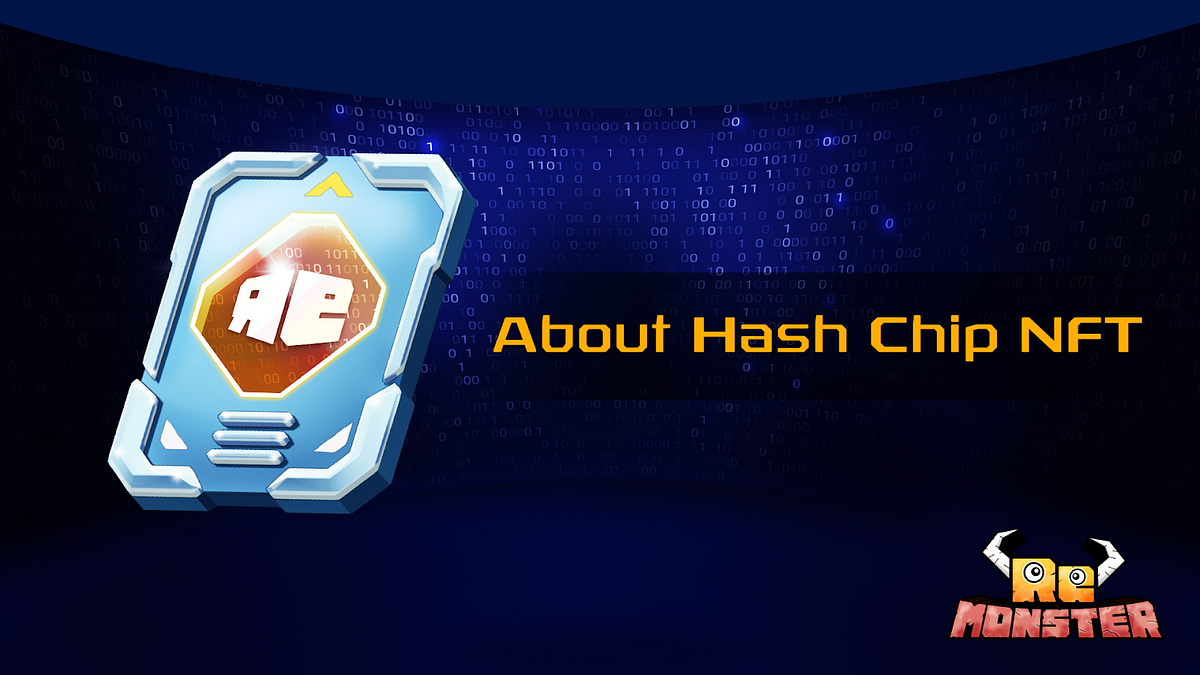 Hash Chip NFTの解説 - Re.Monster - Medium