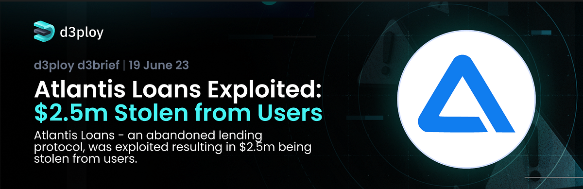 Atlantis Loans Exploit: DeFi Governance Vulnerabilities & the Connection w/ Venus Protocol | by ...