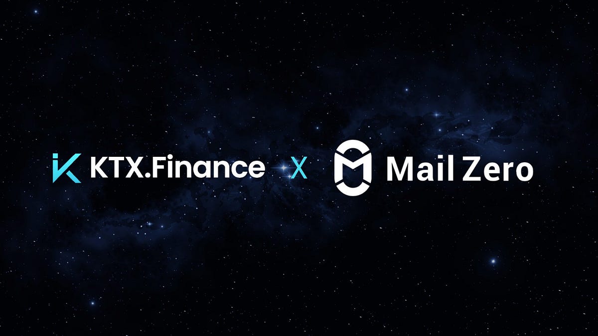 MailZero x KTX Finance Partnership Announcement - MailZero - Medium